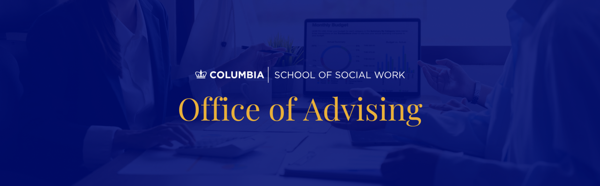 The Office of Advising | Columbia School of Social Work